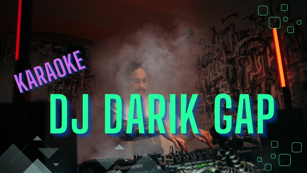 Daari' Gap (Karaoke) (Versi Remix) - YouTube