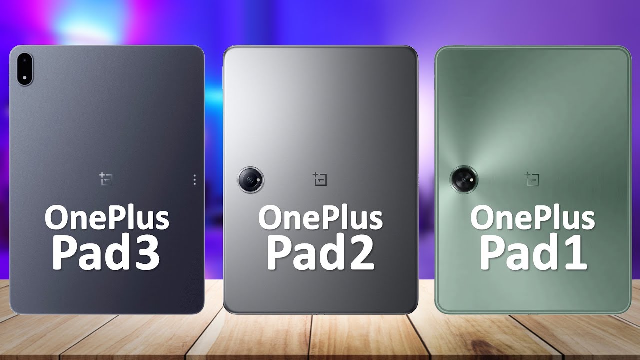 OnePlus Pad 3 VS OnePlus Pad 2 VS OnePlus Pad 1 - YouTube