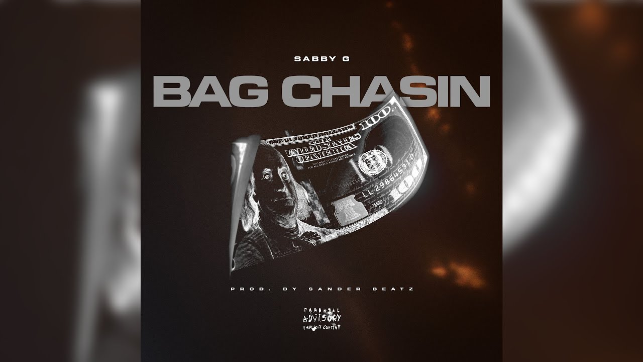 Sabby G - Bag Chasin (Official Audio) - YouTube
