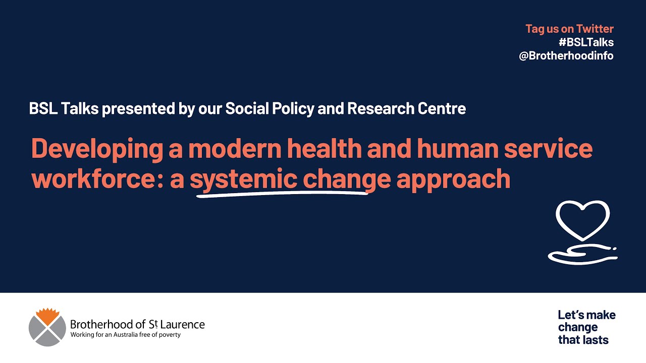 BSL Talks - Developing a modern health and human service workforce: a ...