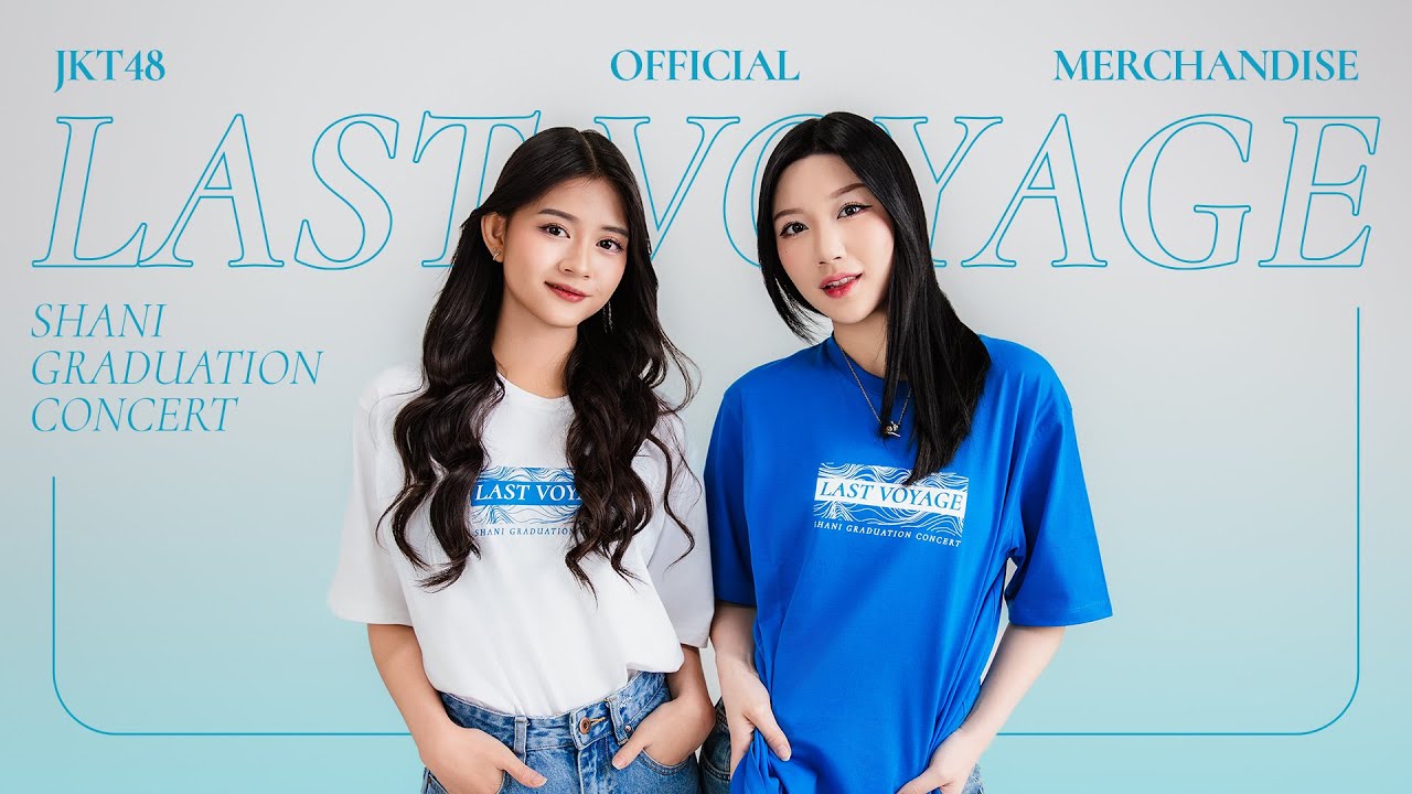 [OFFICIAL MERCHANDISE] SHANI GRADUATION CONCERT ”LAST VOYAGE” - YouTube