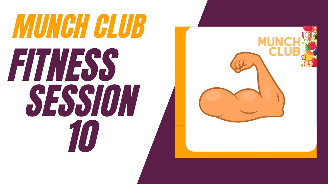 Munch Club - Fitness session 10 - YouTube