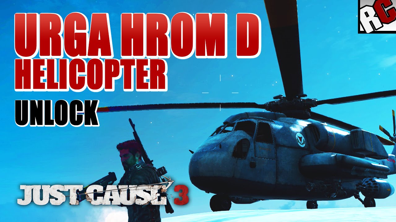 Just Cause 3 - How to Unlock "Urga Hrom D" Helicopter - Porto Coclea ...