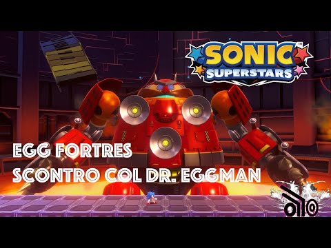 Sonic Superstars Let’s Play PS5 Egg Fortress - Scontro col Dr. Eggman ...