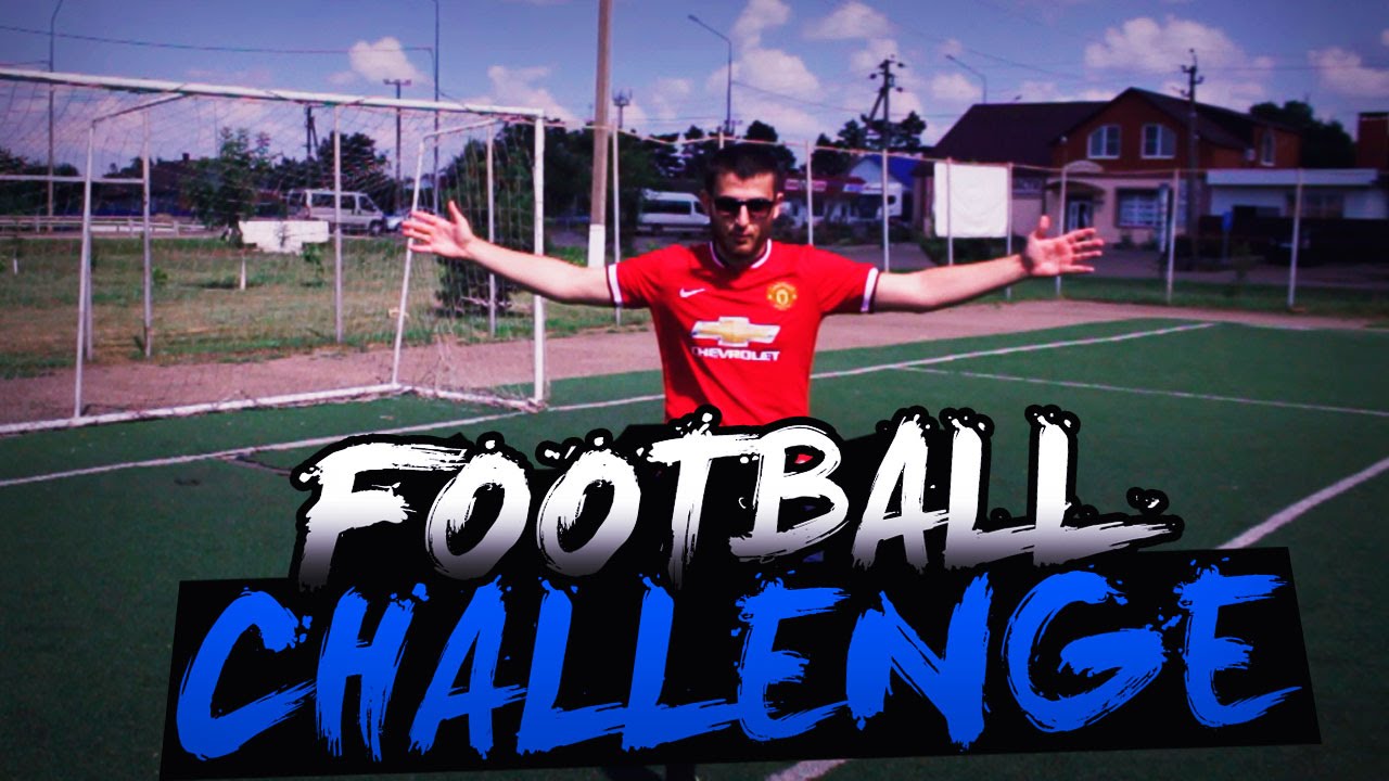 ФУТБОЛЬНЫЕ ЧЕЛЛЕНДЖИ | FOOTBALL CHALLENGES - YouTube