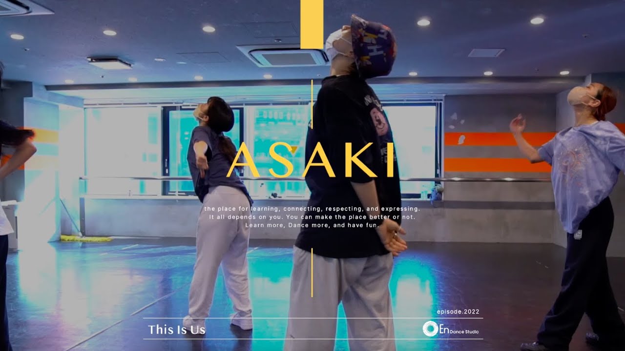 Asaki "This Is Us / Keyshia Cole" @En Dance Studio SHIBUYA SCRAMBLE ...
