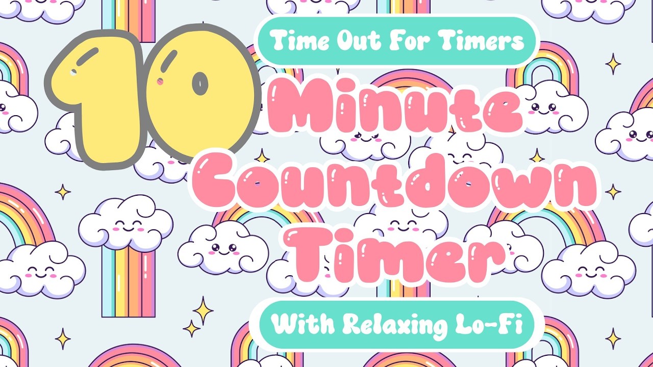 10 Minute KAWAII RAINBOWS Countdown Timer with Relaxing Lo-Fi Music ...