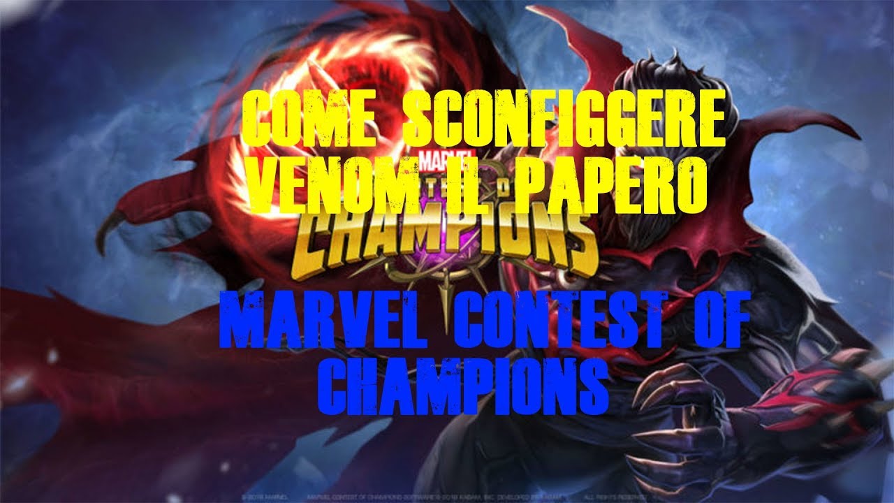 COME SCONFIGGERE VENOM IL PAPERO | Marvel Contest Of Champions | - YouTube