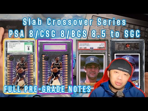 Slab Crossover Series : I cracked low PSA CSG and BGS slabs! SGC Reveal ...