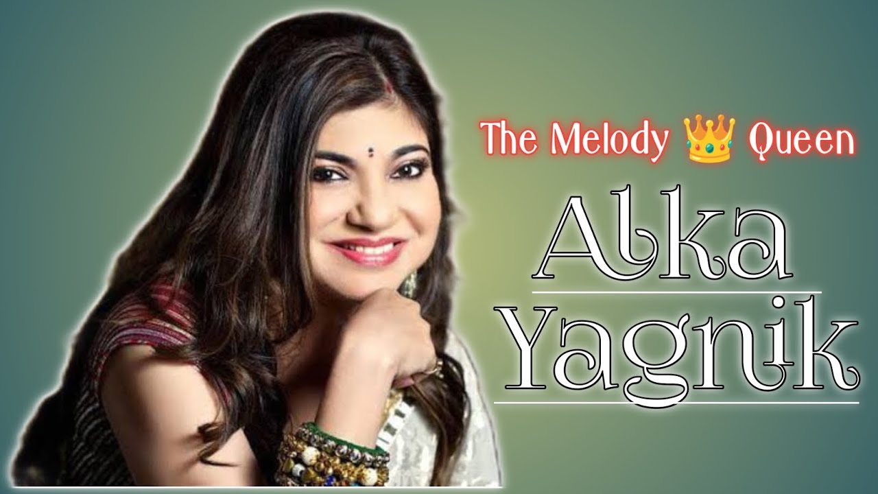 The Melody Queen 👑 Alka Yagnik - YouTube