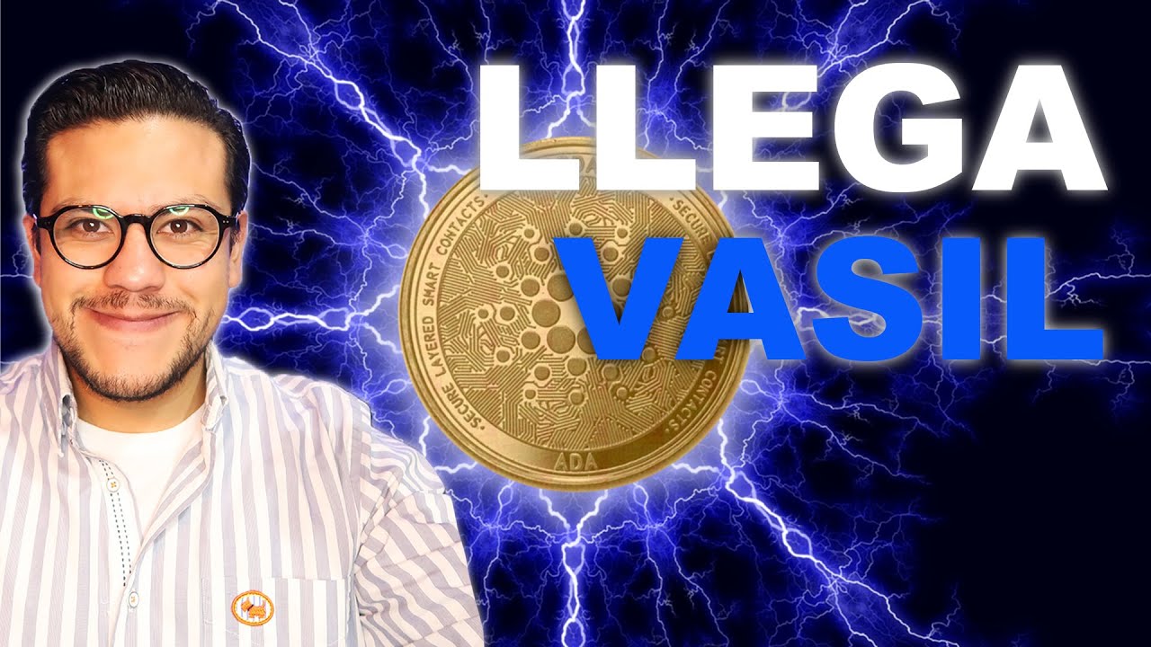 Qué esperar con la llegada de VASIL el 22 de septiembre | ADA CARDANO HARD FORK - YouTube
