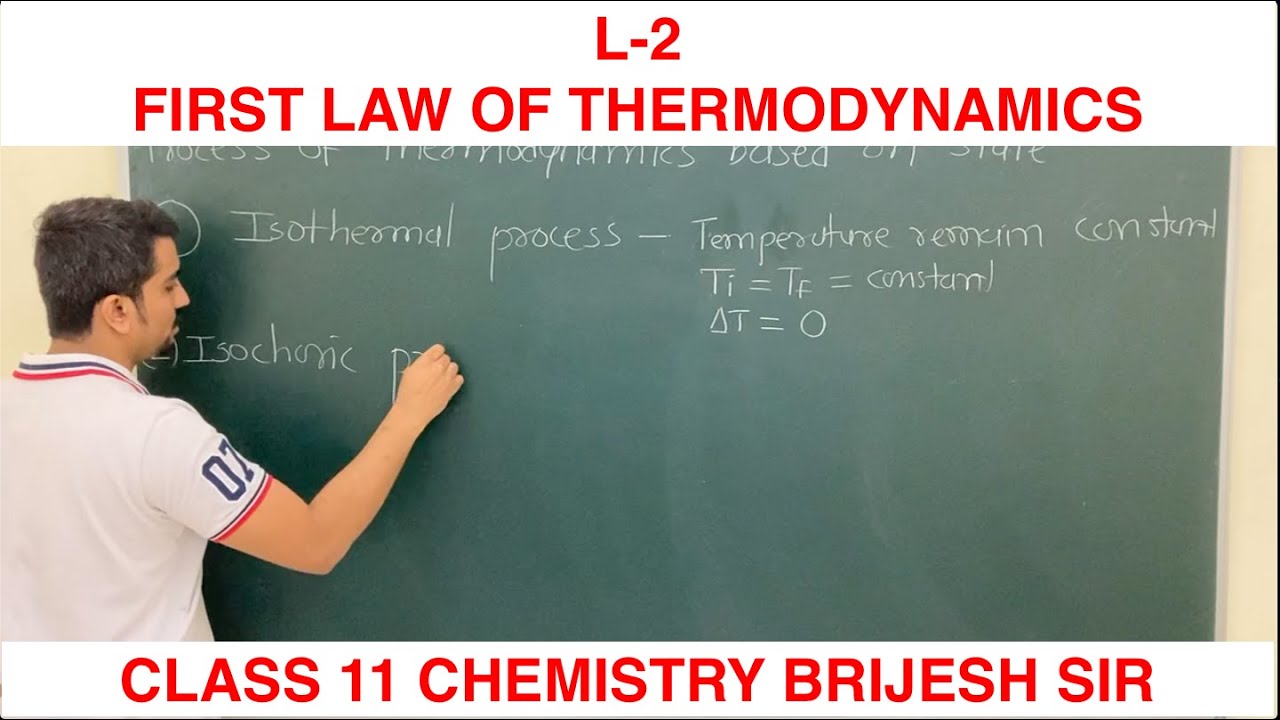 Class 11 Chemistry 6 Thermodynamics L 2 First Law Of Thermodynamics And class-11-chemistry-6-thermodynamics-l-2-first-law-of-thermodynamics-and
