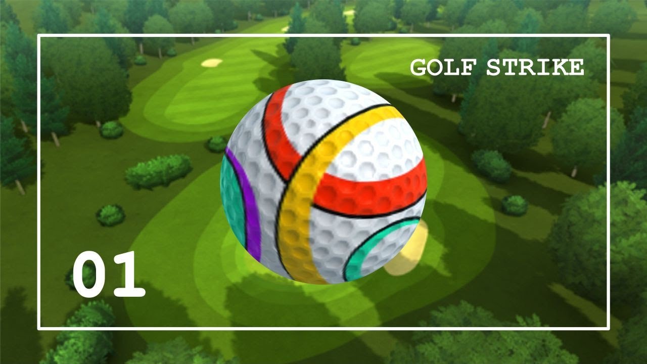 Golf Strike | Gameplay Tour 01 | Rookie Course - YouTube