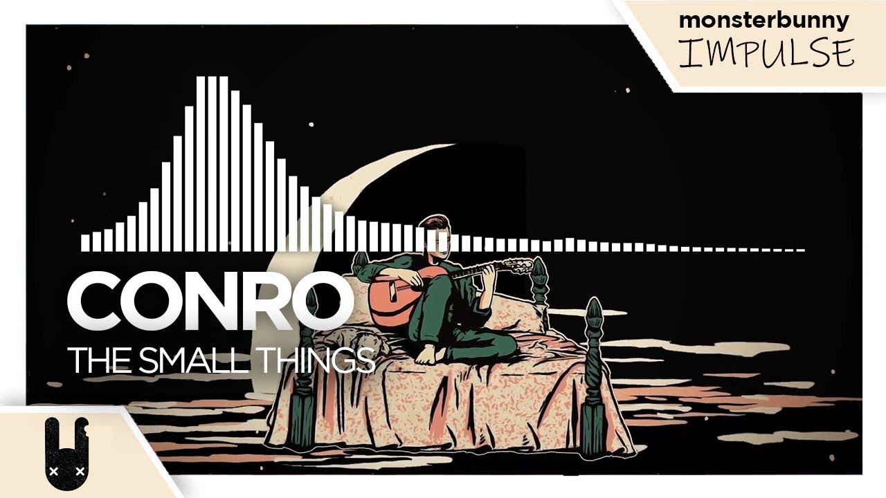 Conro - The Small Things [Monstercat Remake] - YouTube