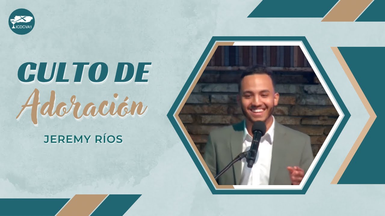 Culto de Adoración | Jeremy Ríos | 16-julio-2023 - YouTube