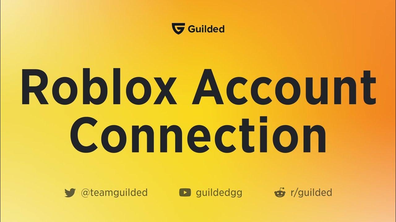 Roblox connection | Guilded Tutorial - YouTube