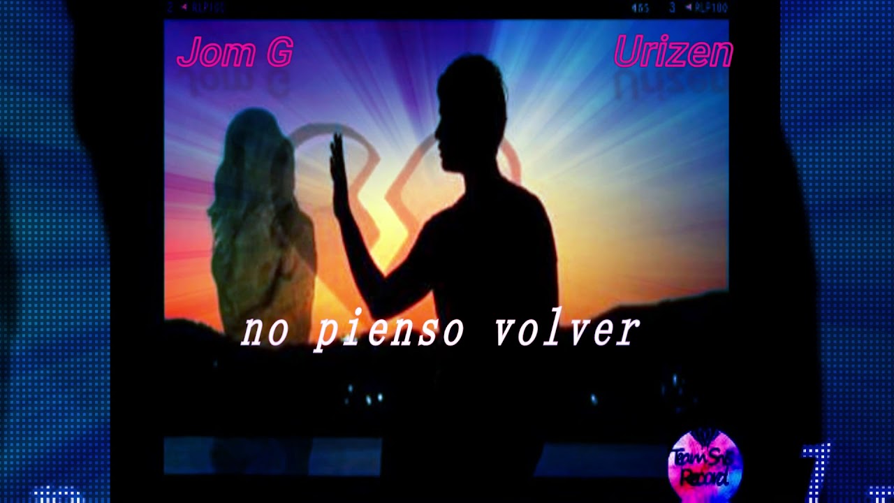 No pienso volver Jom g FT Urizen (Audio Oficial) - YouTube