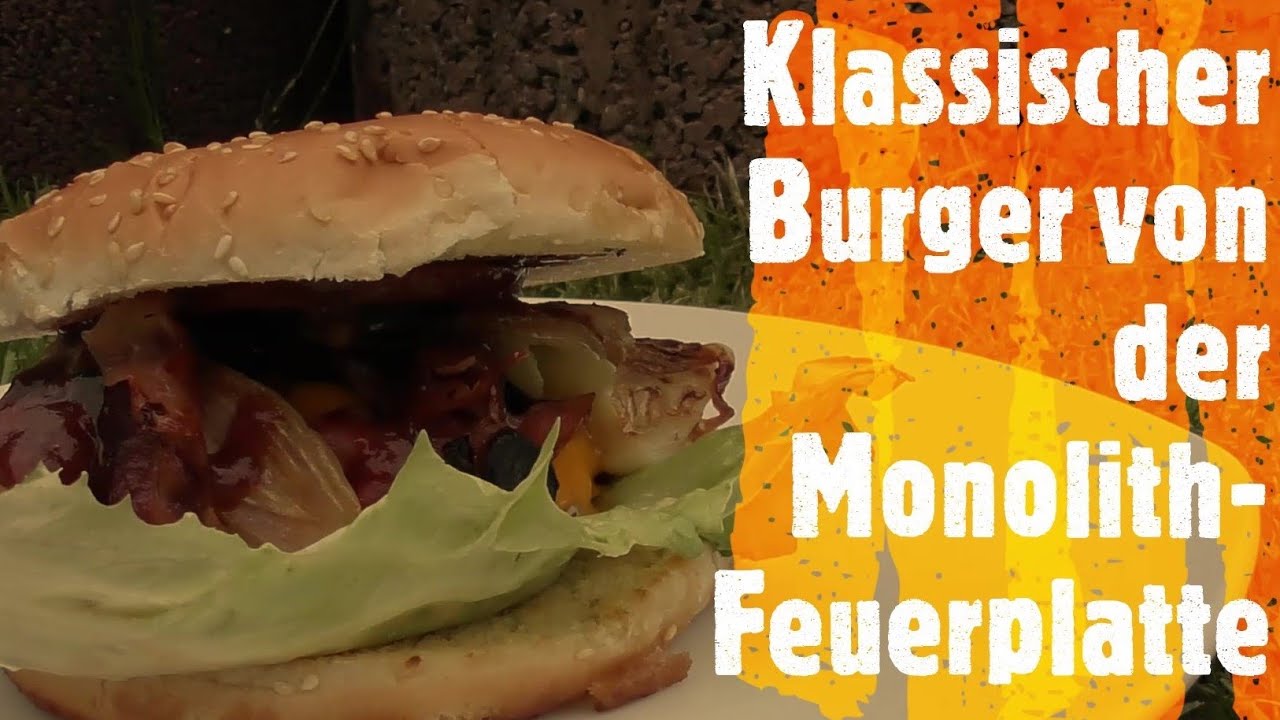 Einfach mal ein Burger von der Monolith Feuerplatte ! - YouTube
