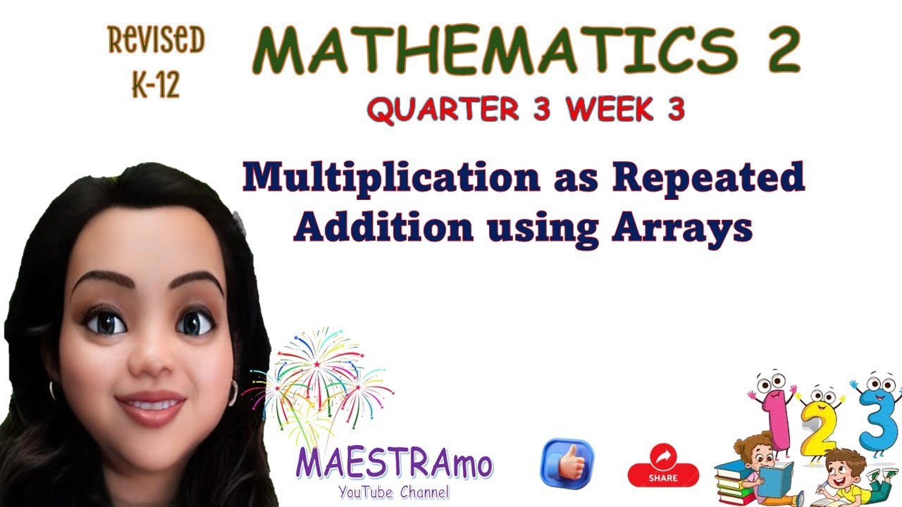 MATH 2 Q3 WEEK 3 // MULTIPLICATION// ARRAYS // MAESTRAmo - YouTube