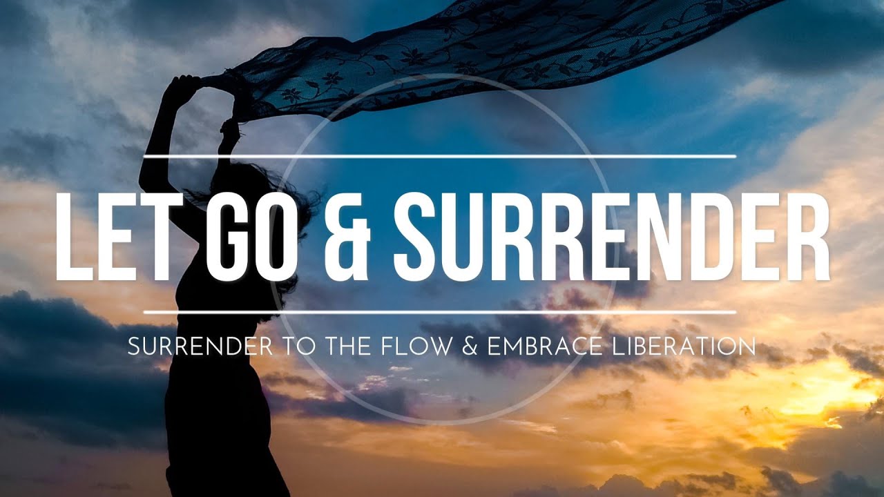 Meditation to Let Go & Surrender to the Present Moment - YouTube
