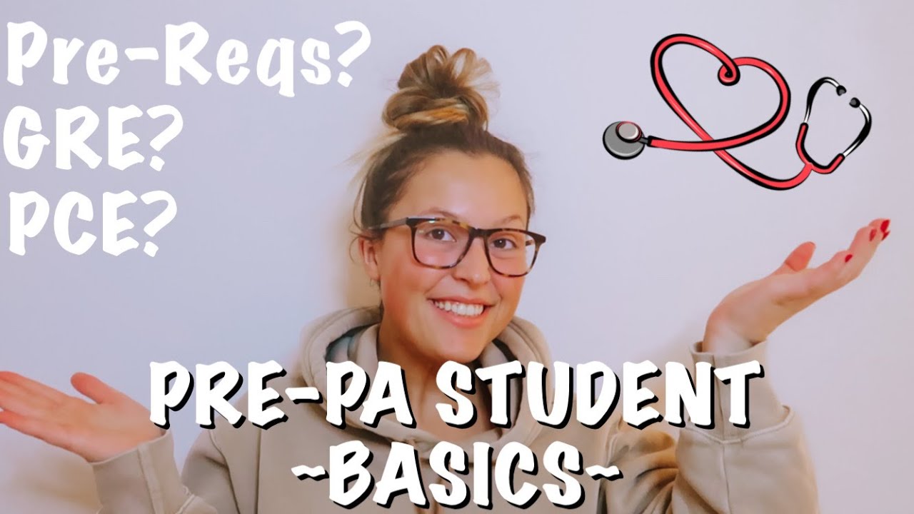 Pre PA Student Basics Everything You Need To Know Pre Reqs Major pre-pa-student-basics-everything-you-need-to-know-pre-reqs-major