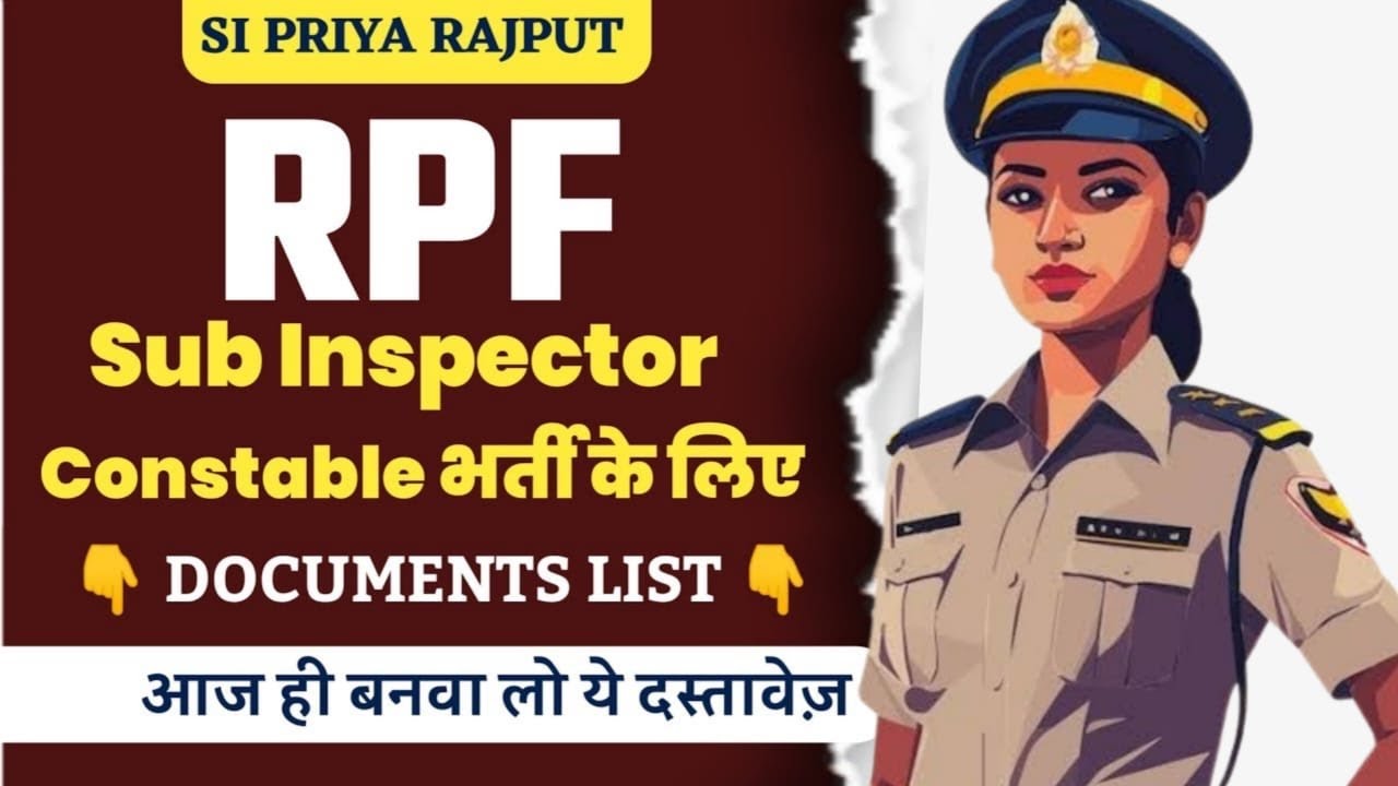 RPF sub inspector and Constable 2024 | Documents verification | Test ...
