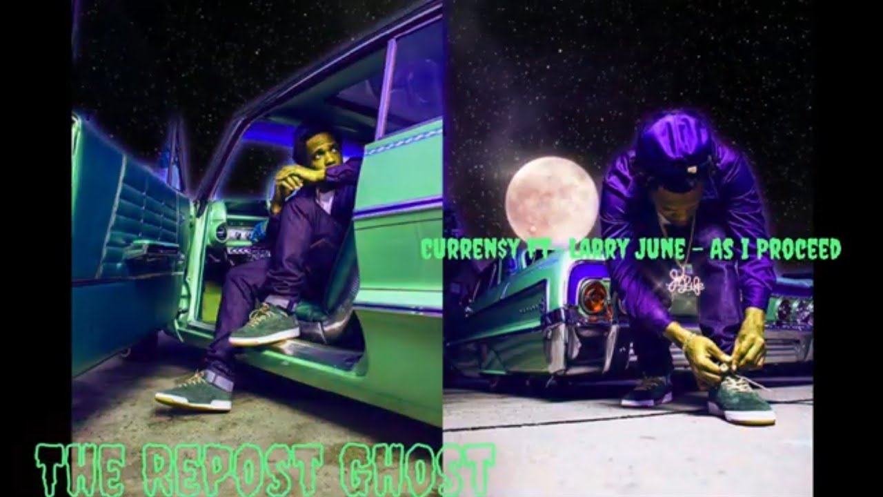 Curren$y Ft- Larry June - As I Proceed - YouTube