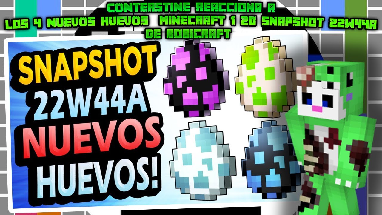 CONTERSTINE reacciona a 👉Los 4 NUEVOS HUEVOS! Minecraft 1.20 Snapshot ...
