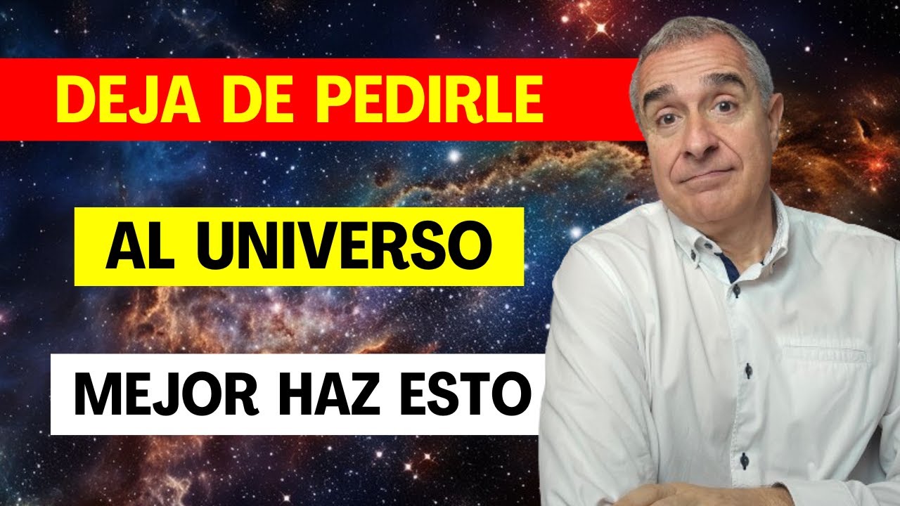 💥Deja de Pedirle Al Universo Y Haz Esto ¡FUNCIONA! ¡Cómo Cultivar la ...