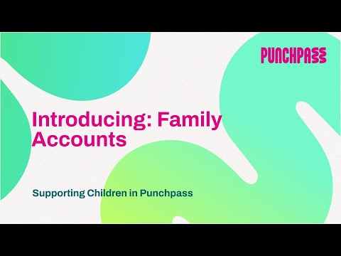 Punchpass Family Accounts - YouTube