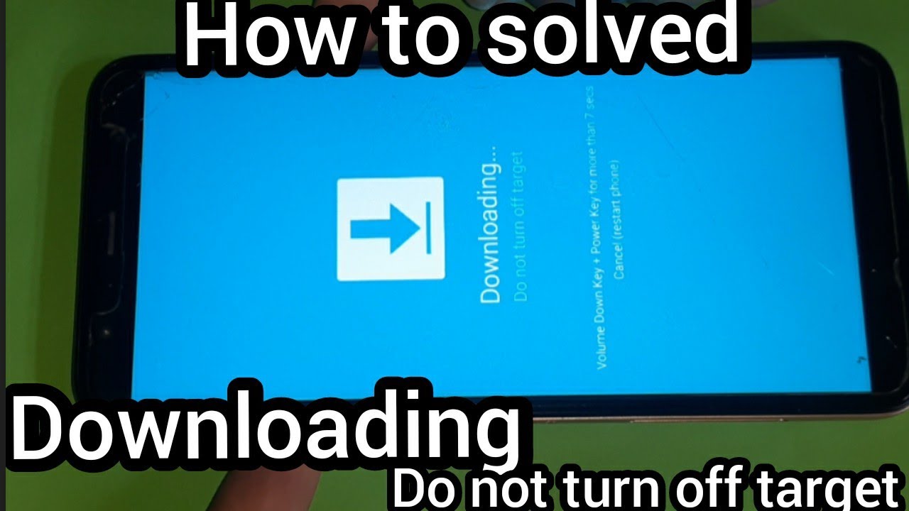 Downloading Do not turn off target all Samsung mobile stuck downloading ...
