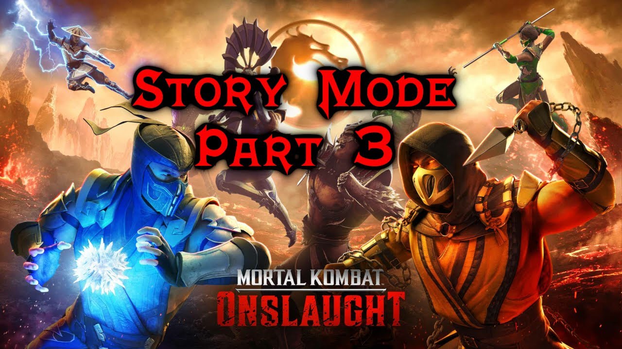 Mortal Kombat Onslaught New Story Mode & Gameplay Part 3 - YouTube