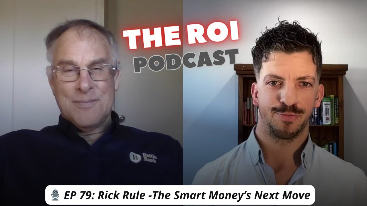 🎙️ Rick Rule - The Smart Money’s Next Move: Commodities, Community ...