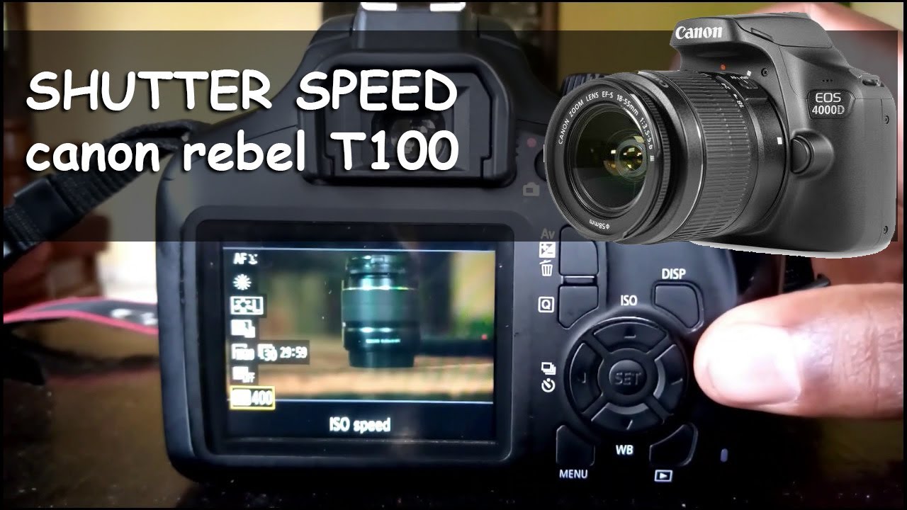 Changing Shutter Speed Manually on a canon rebel T100 / canon 4000D ...