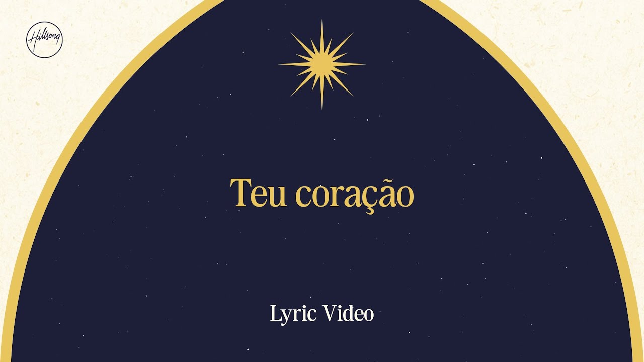 Teu coração - Lyric Video | Hillsong em Português - YouTube