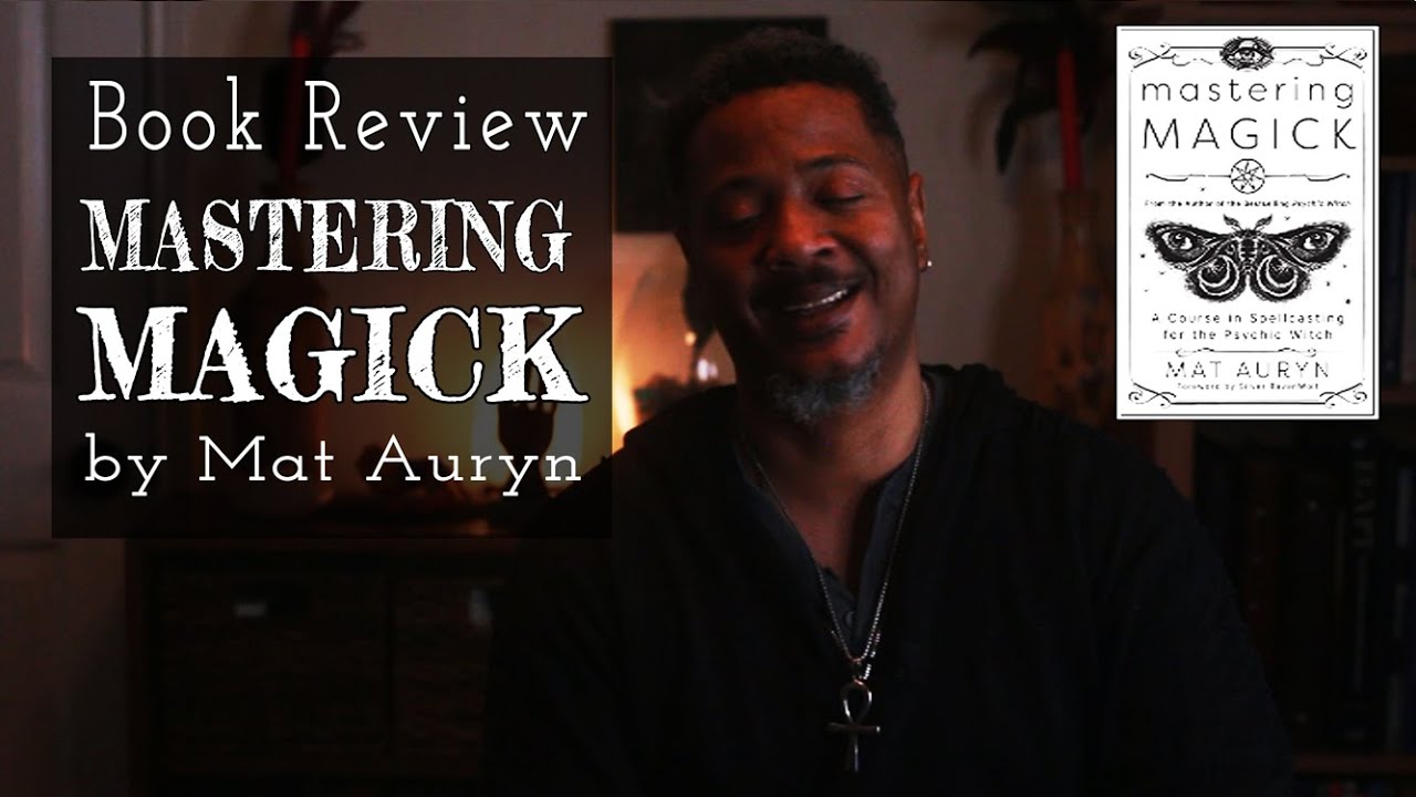 🌟Review: MASTERING MAGICK (A Course in Spellcasting for the Psychic ...
