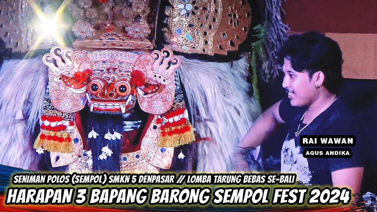 JUARA HARAPAN 3 BAPANG BARONG "RAI WAWAN & AGUS ANDIKA" | SEMPOL FEST ...