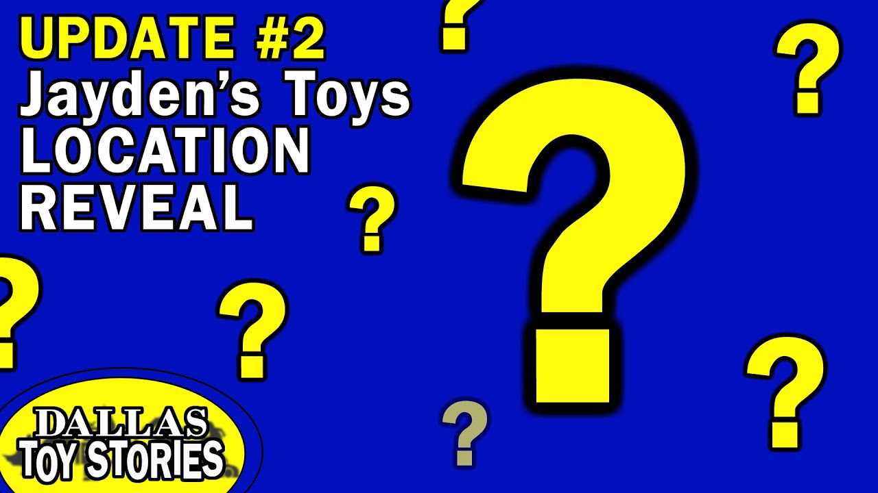 Update 2: Location of NEW Jayden's Toys Location - YouTube