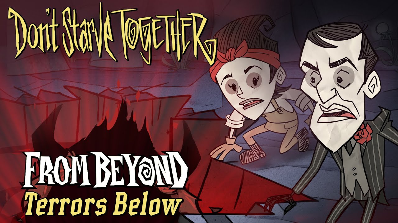Don't Starve Together: From Beyond - Terrors Below Update [Update ...