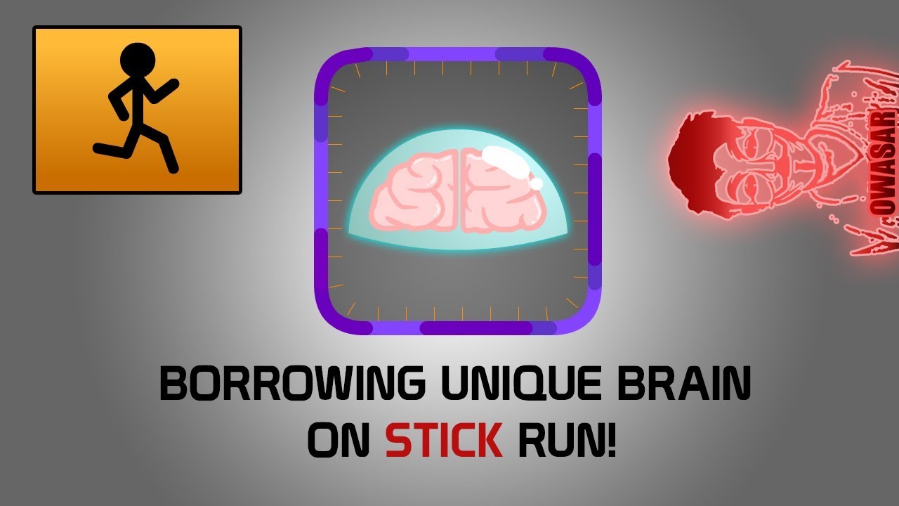 Borrowing Unique Brain! | Stick Run - YouTube