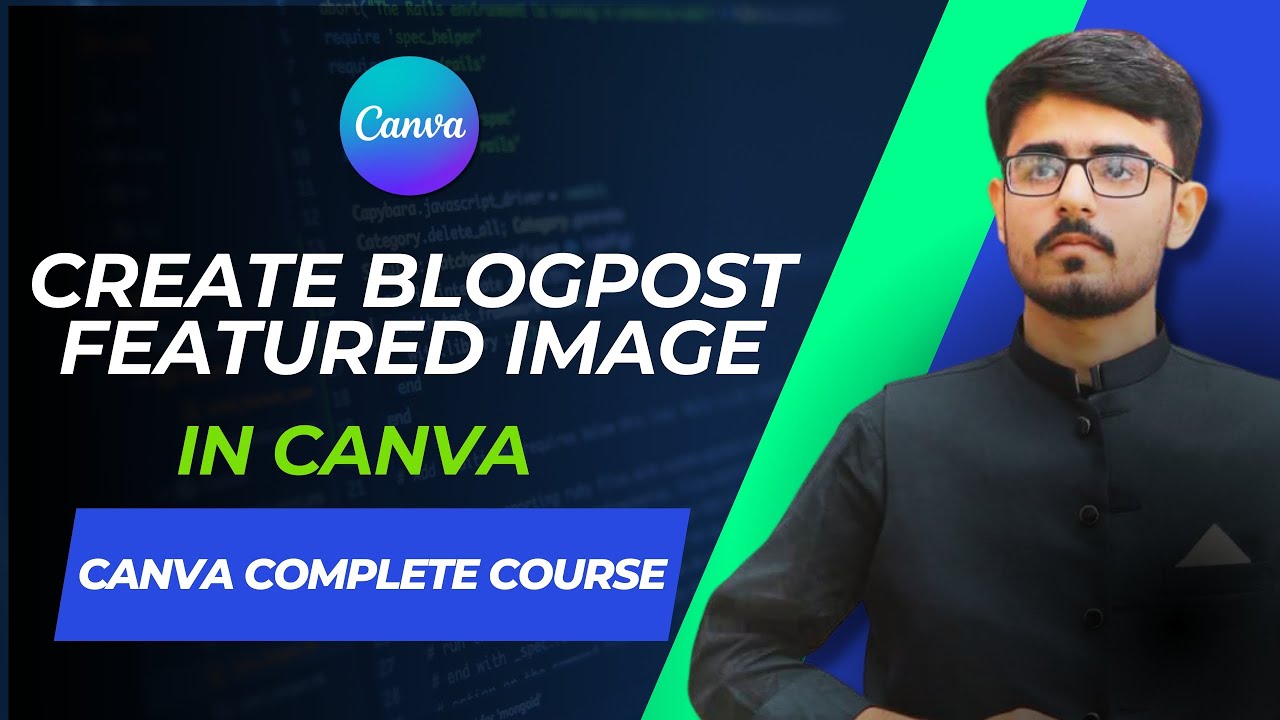 Create a Blog Post Featured Image in Canva | Canva Course - YouTube