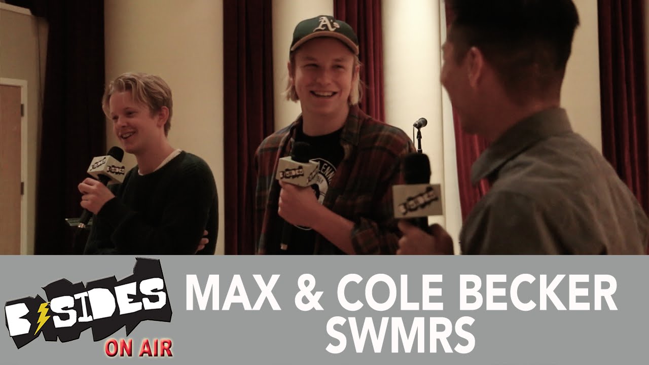 B-Sides On-Air: Interview - Cole and Max Becker Talk SWMRS Debut Album ...