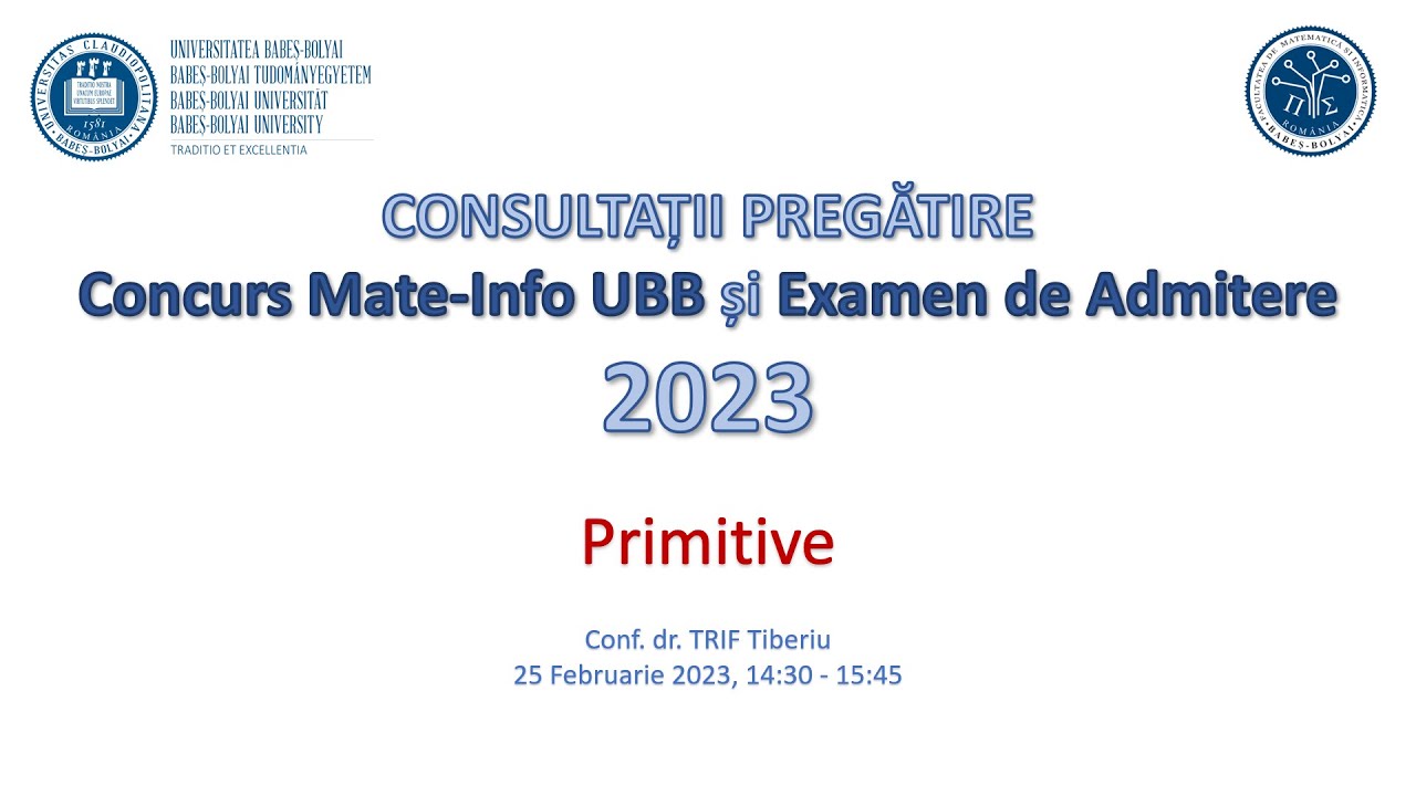 Consultații Mate-Info UBB | 2022-2023 | Primitive - YouTube