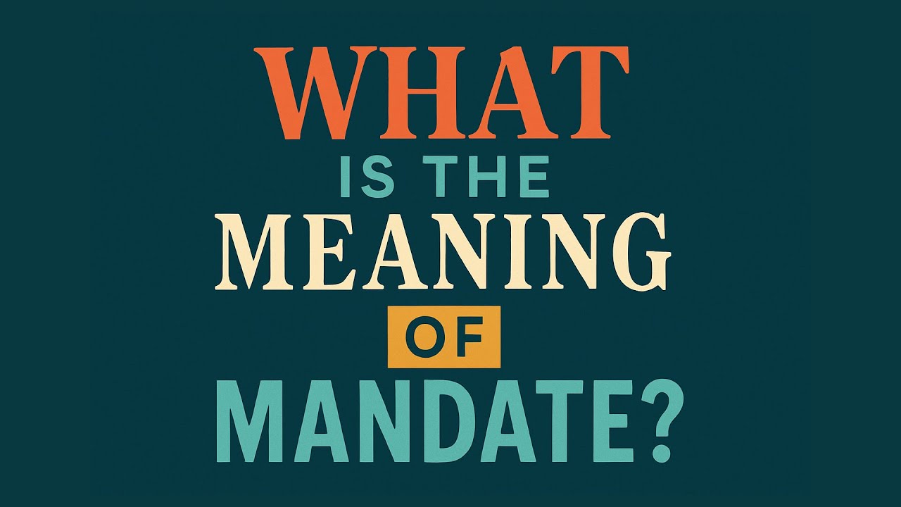 What is the meaning of Mandate? - YouTube