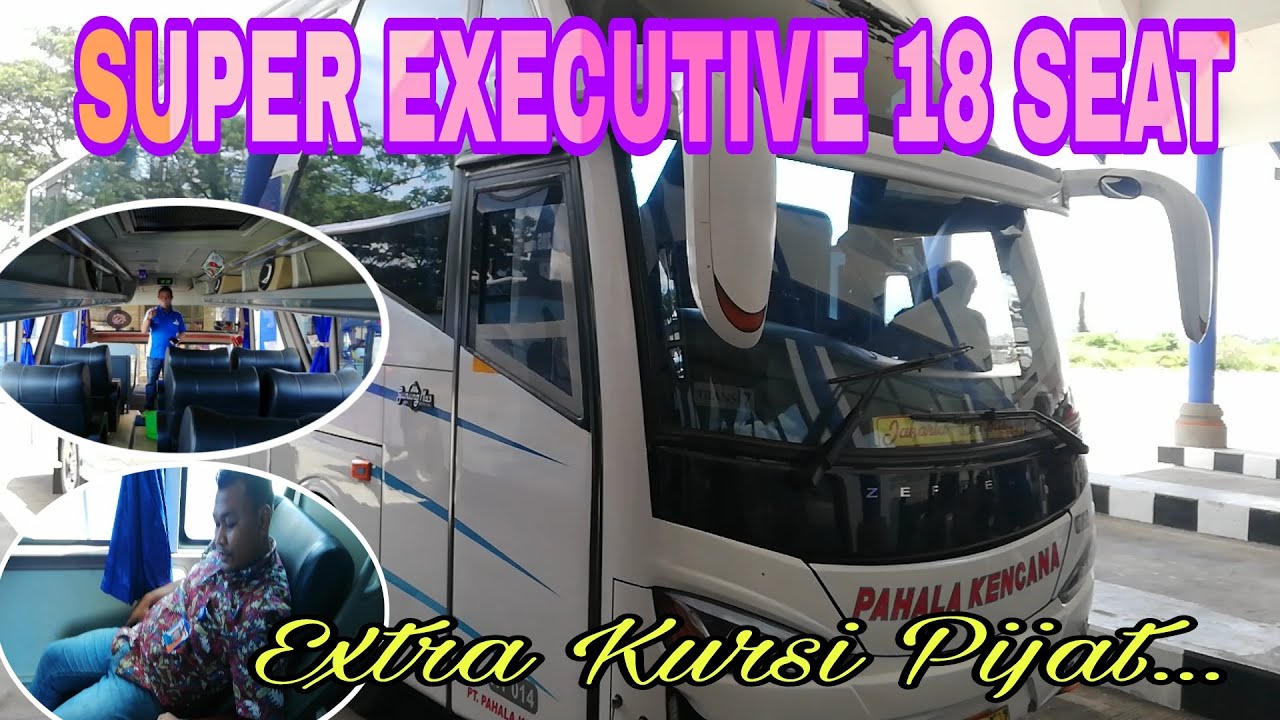 BUS SUPER EXECUTIVE EXTRA KURSI PIJAT - YouTube