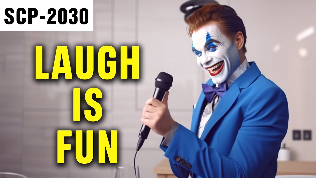 Laugh is Fun | SCP-2030 - YouTube