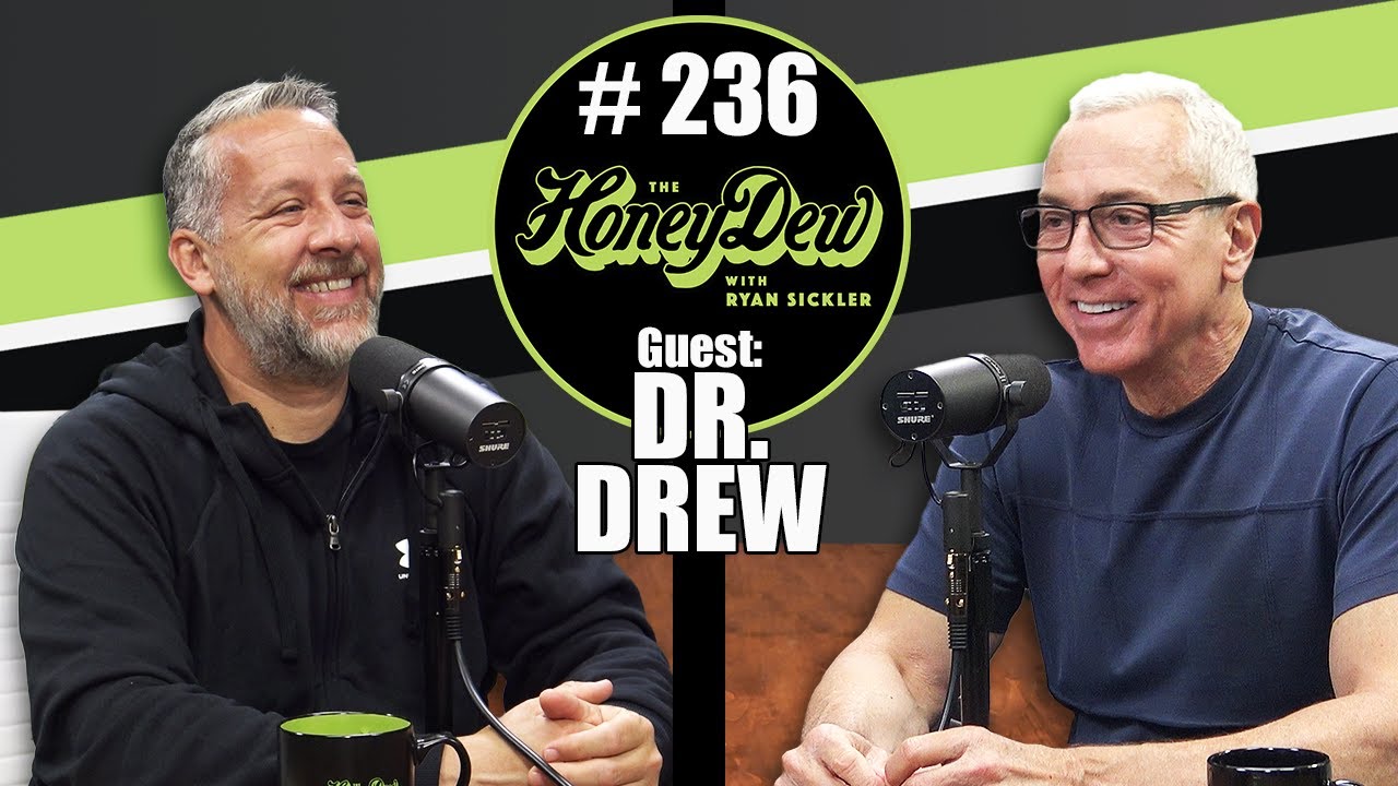 HoneyDew Podcast #236 | Dr. Drew - YouTube