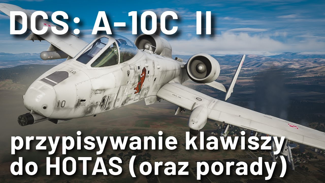 DCS: A-10C II - moje przypisane klawisze do HOTAS - YouTube