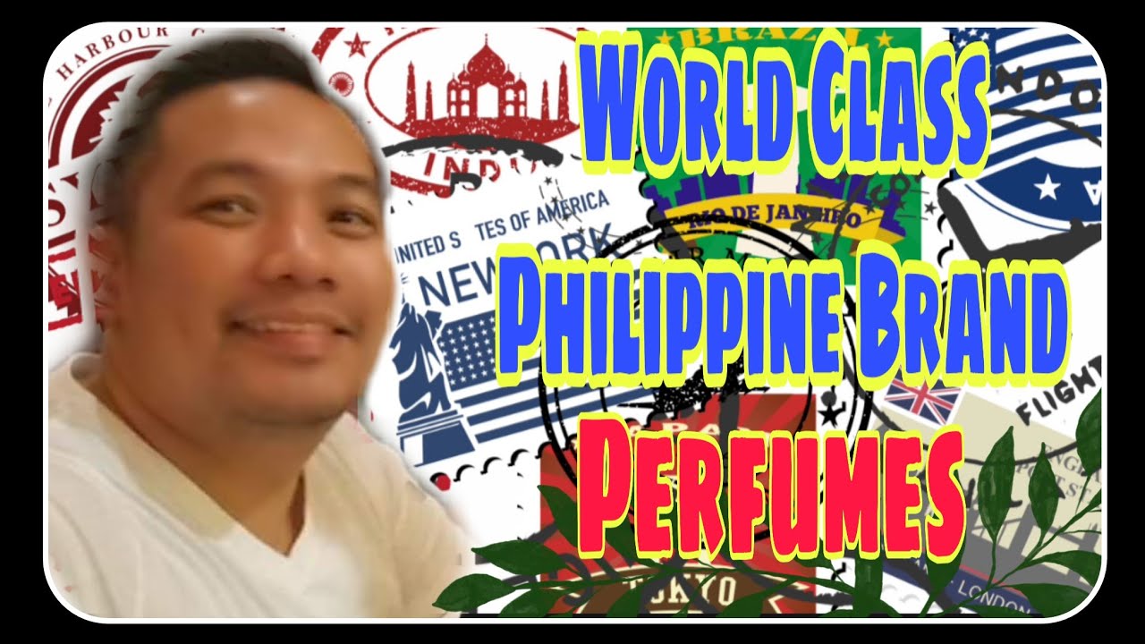 Philippine World Class Perfumes / Cologne 2020 - YouTube