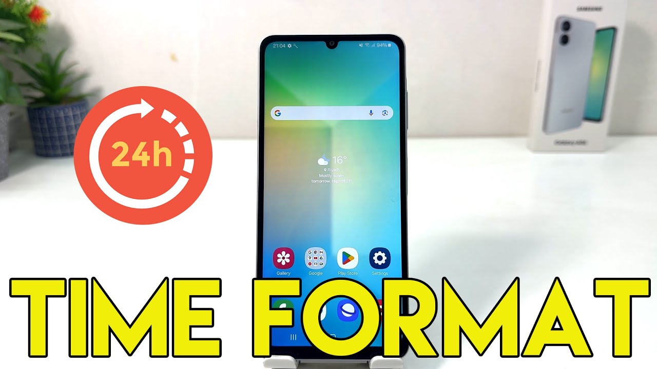 How to Change 24 Hours Time Format in Samsung Galaxy A06 - YouTube